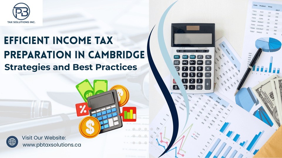 Efficient Income Tax Preparation in Cambridge Strategies and ...
